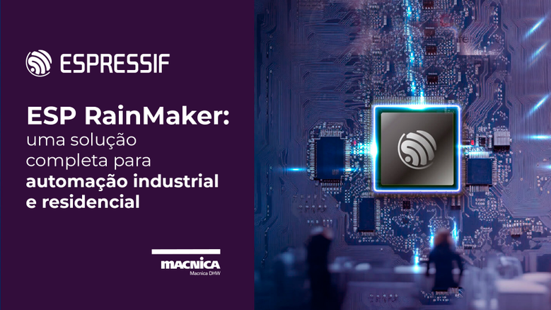 ESP RainMaker: uma solução completa para automação industrial e ...