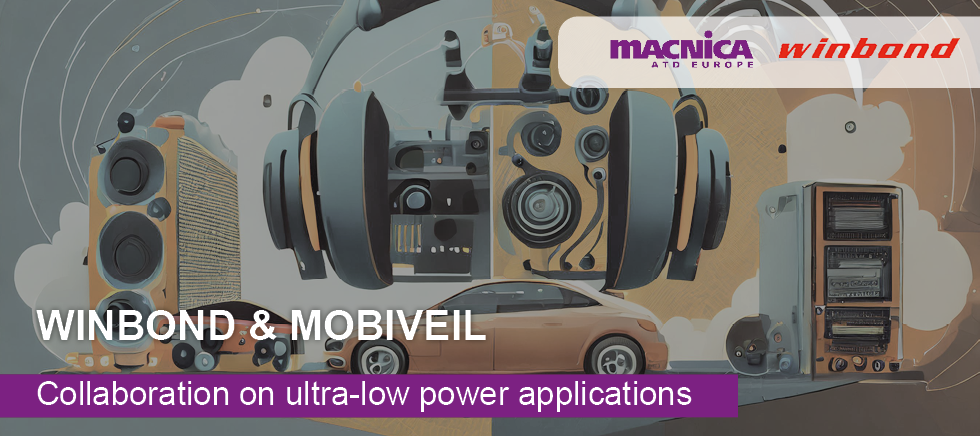 Winbond and Mobiveil Collaborate on Ultra-Low Power Applications ...