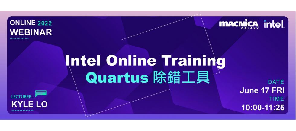 Intel Quartus Prime Debug Tools online Training | Macnica Galaxy