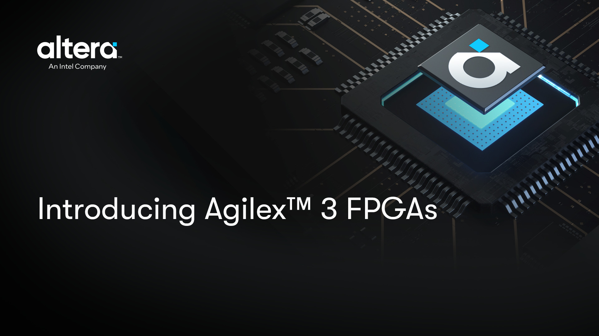 Agilex® 3 FPGA and SoC Overview: B-Series and C-Series | Macnica Americas
